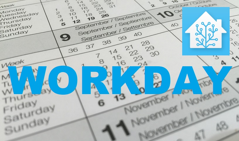 Home Assistant Workday Sensor jetzt als Integration ohne YAML nutzen ...